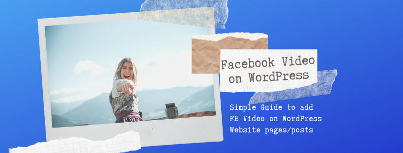 How to Embed Facebook video on WordPress step by step guide - Readers ...